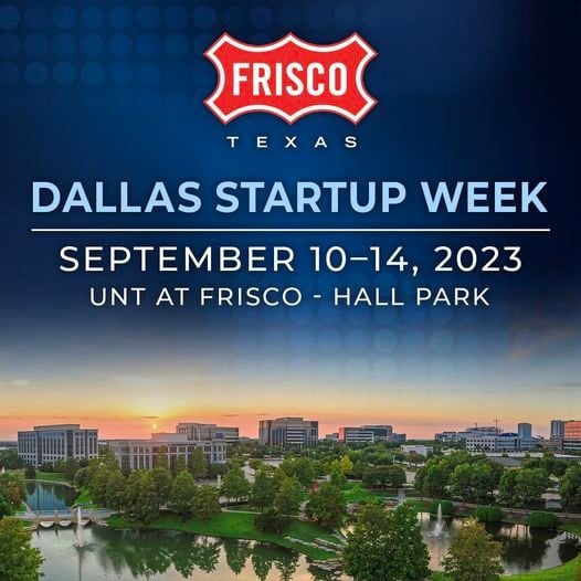 DSW Goes Beyond Dallas: Frisco Welcomes Startup Week 2023