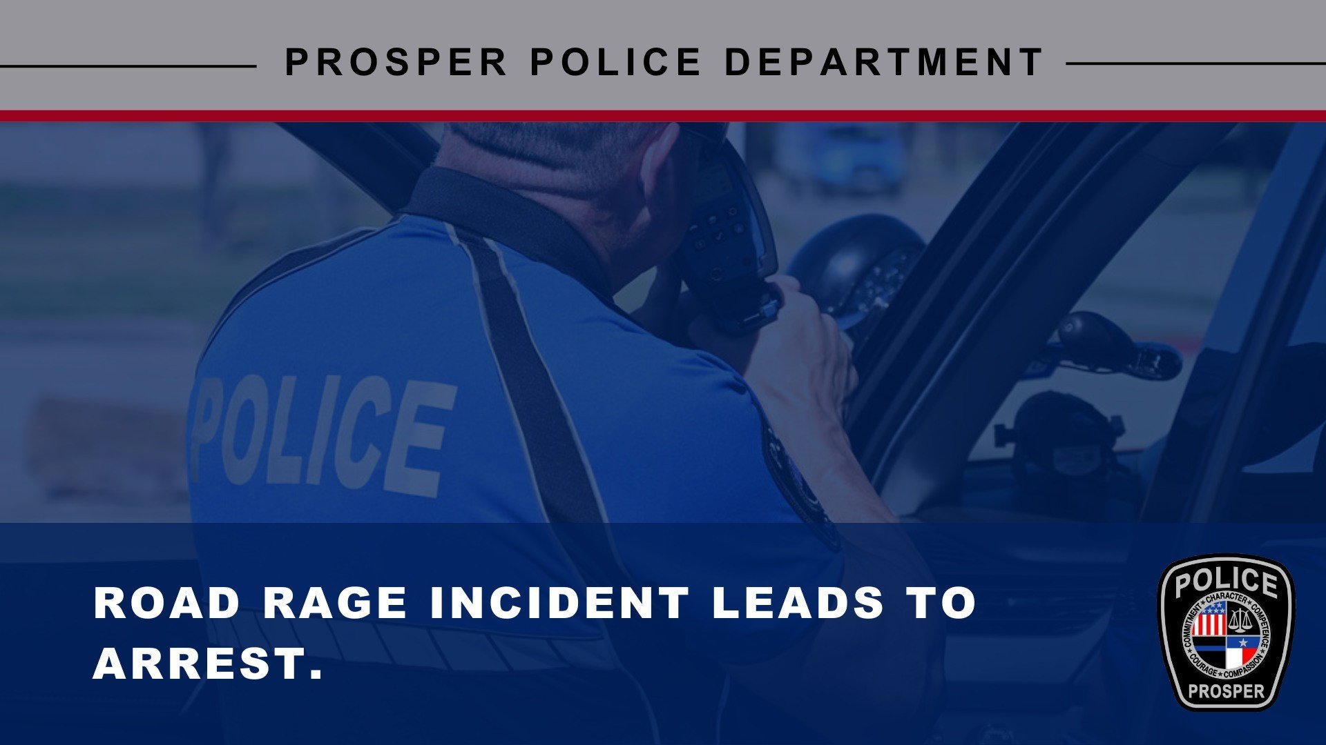 Prosper Police Department Responds to Road Rage Incident